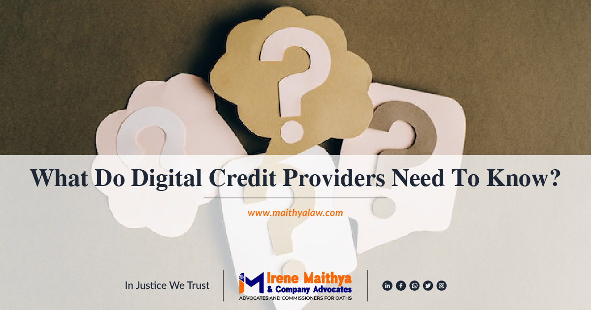 What do Digital Credit Providers Need to Know? - Irene Maithya and ...